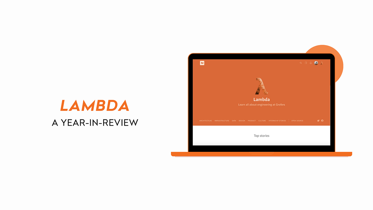 Grofers Lambda: A 2019 Year-In-Review | by Prateek Keshari | Lambda by Blinkit