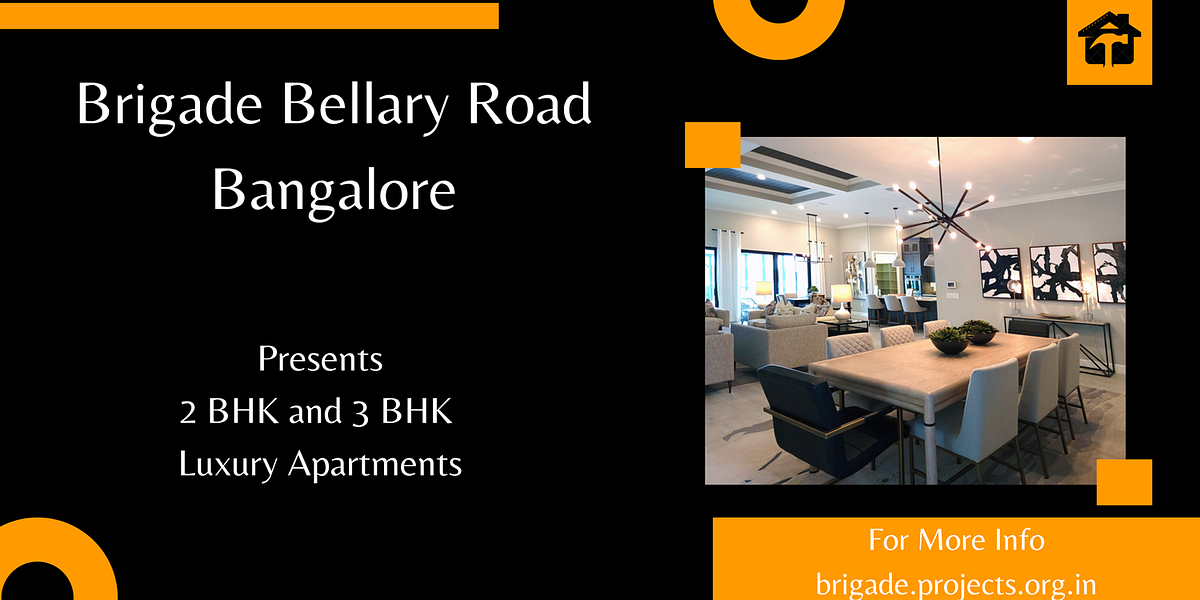 Brigade Bellary Road Bangalore — Where Tradition Meets Modernity | by ...