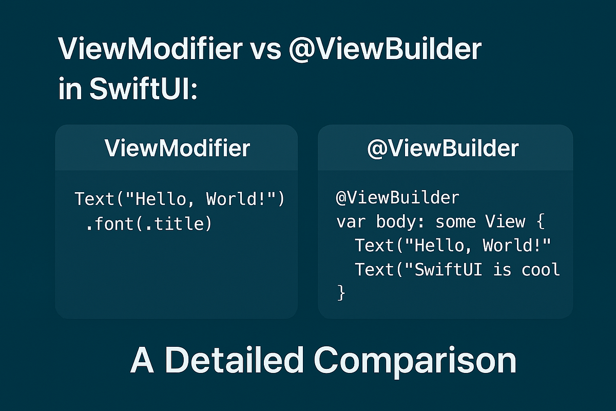 ViewModifier vs @ViewBuilder in SwiftUI: A Detailed Comparison | by Mitul Pokiya | Medium
