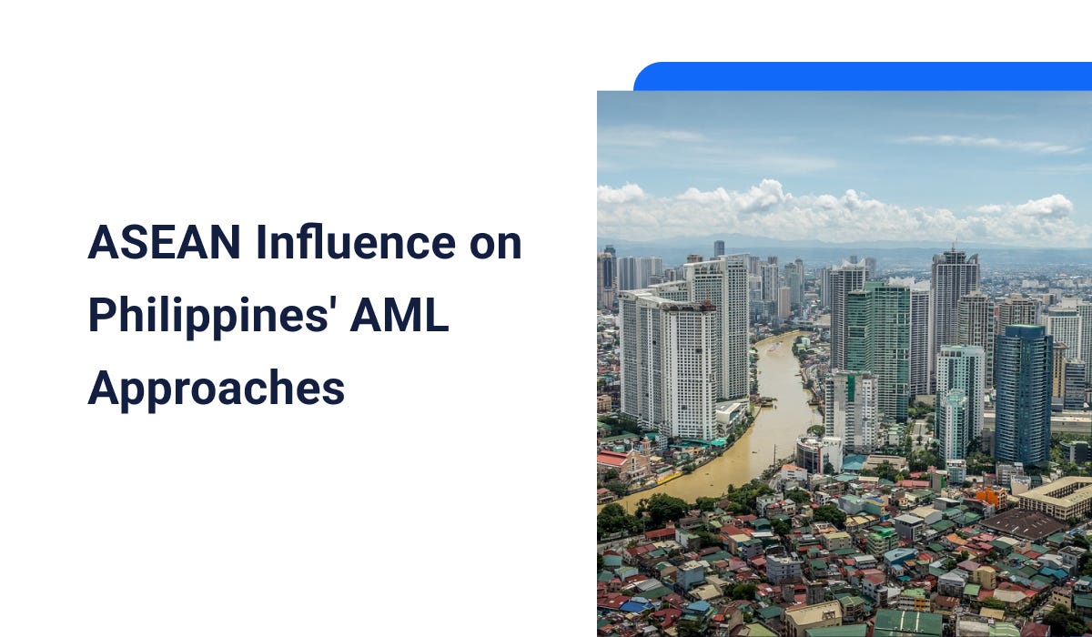 ASEAN Influence on Philippines’ AML Approaches | by Flagright | Sep ...