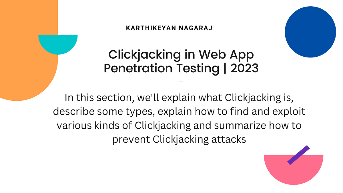 What is Clickjacking and How to Find it in Web Application | by Karthikeyan Nagaraj | Infosec ...