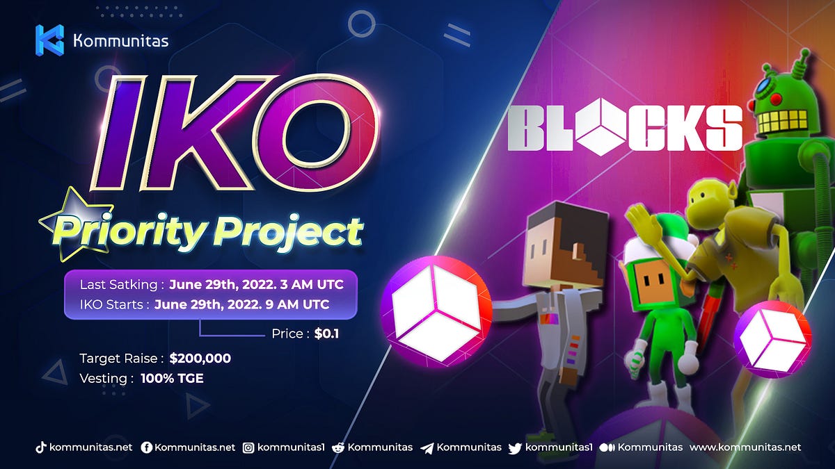 Kommunitas x BLOCKS Priority IKO Details | by Kommunitas | Medium