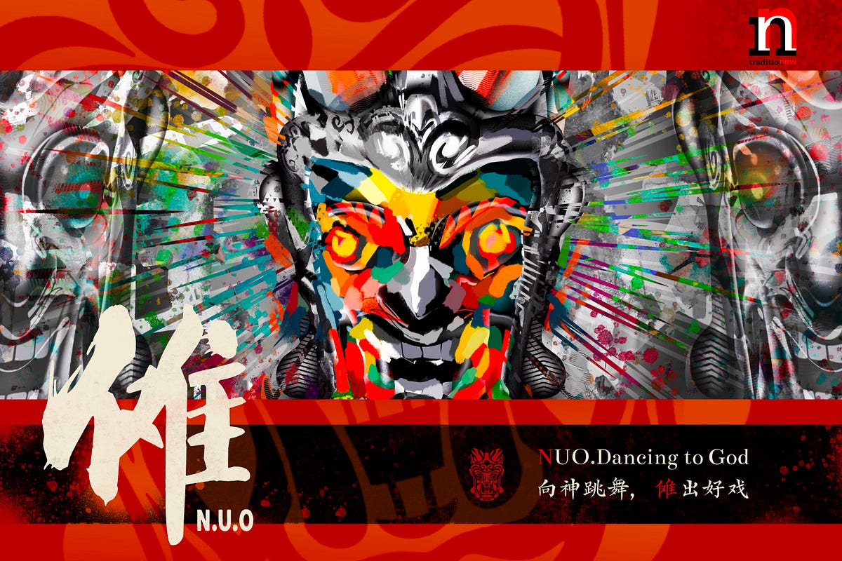 NFT Project | NUO · Dancing to God 向神跳舞，儺出好戲 | by TraditioNow | Medium