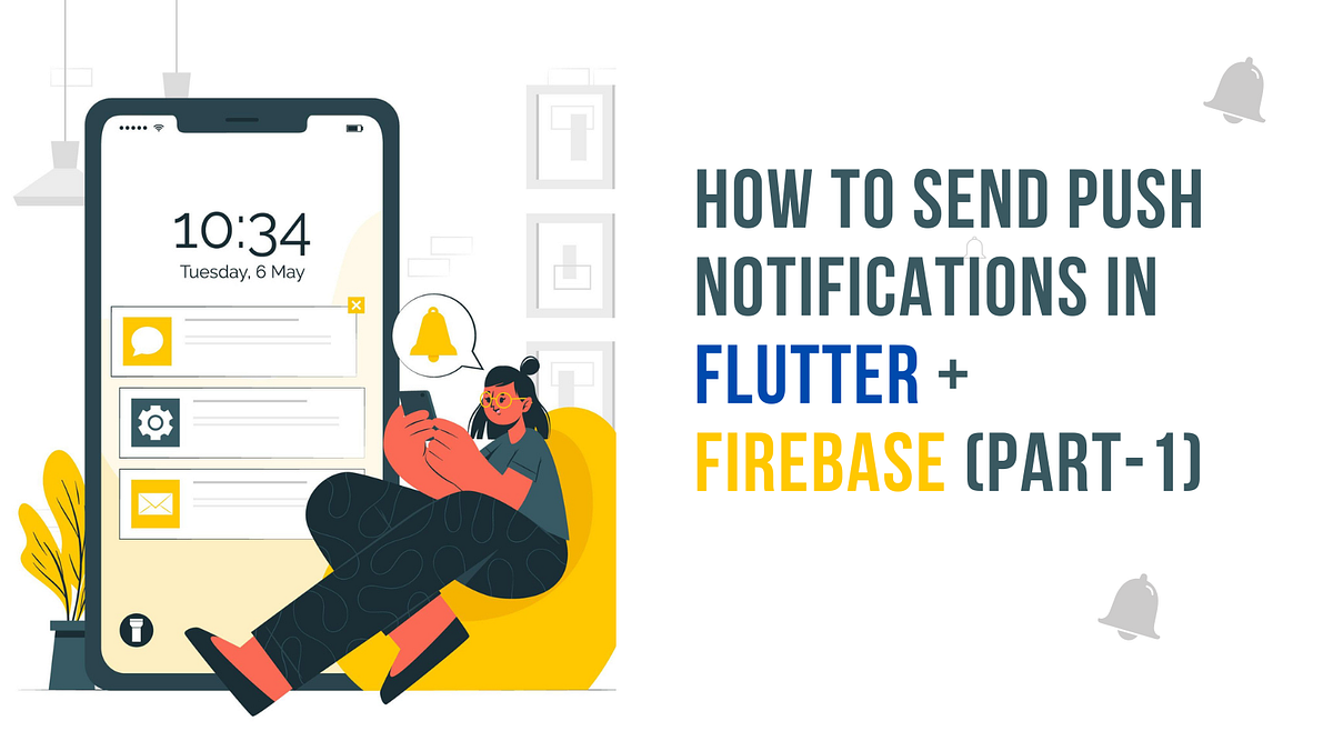 Flutter Firebase Push Notifications Setup :Step-by-Step (2025, Part 1) | by Naga Bhaskar Pothina ...