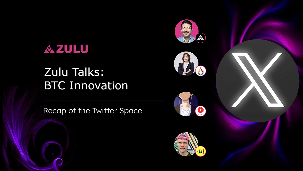 Zulu Events | Zulu Talks: BTC Innovation Recap (Featuring CGV ...