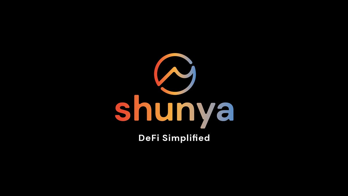 Introducing Shunya. The wait is over. Shunya your DeFi deep… | by Sai ...