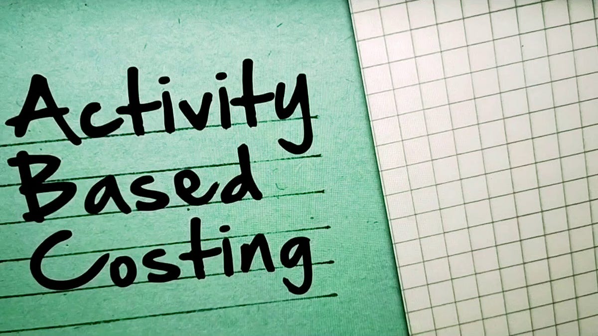 Activity Based Costing (ABC). INTRODUCTION | by Abhishek Patil | Medium