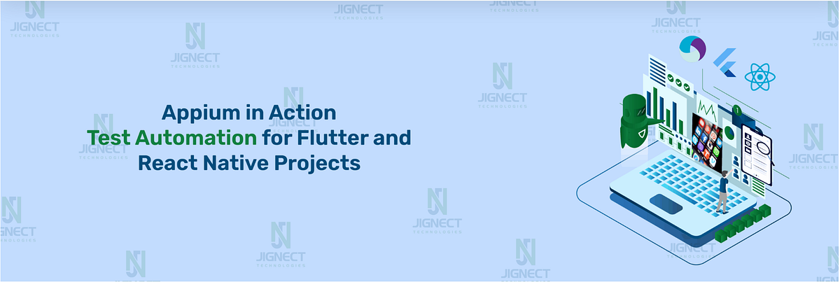 Appium In Action Test Automation For Flutter And React Native Projects By Jignect Software 1945