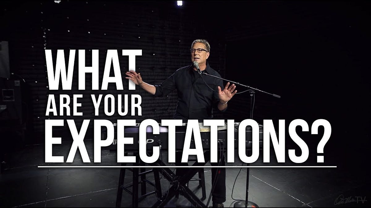 What are your Expectations?. To expect something is to anticipate… | by ...