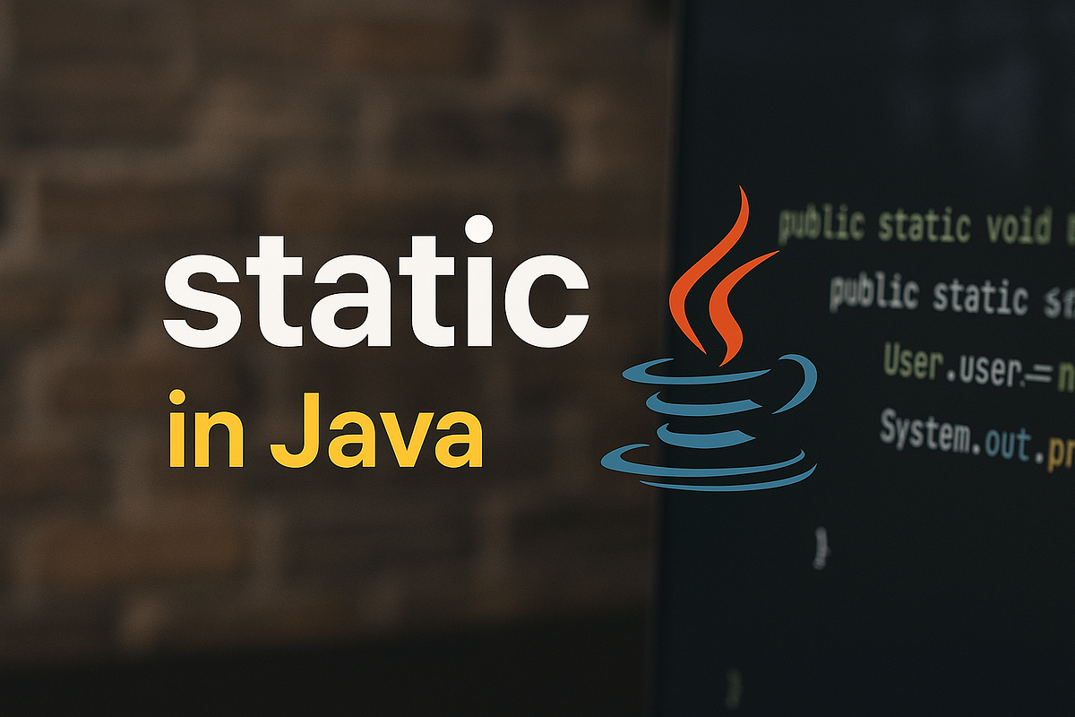 static in Java: Not Just for main() — Understand Its True Power | by Pudari Madhavi | Java ...
