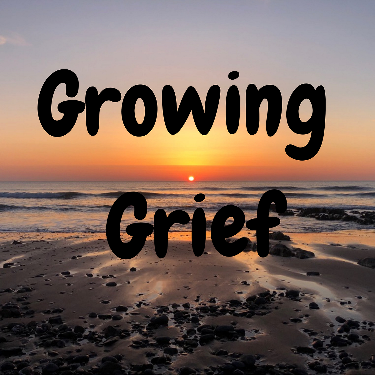 Growing Grief