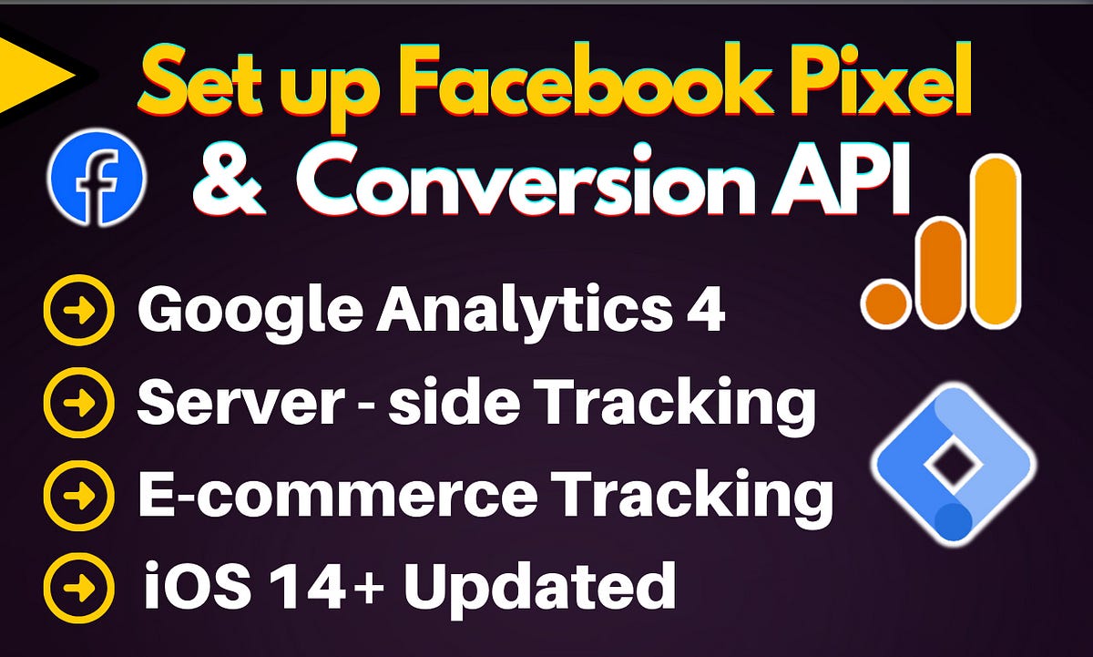 Set up Facebook Pixel Conversion API and GA4 | Medium