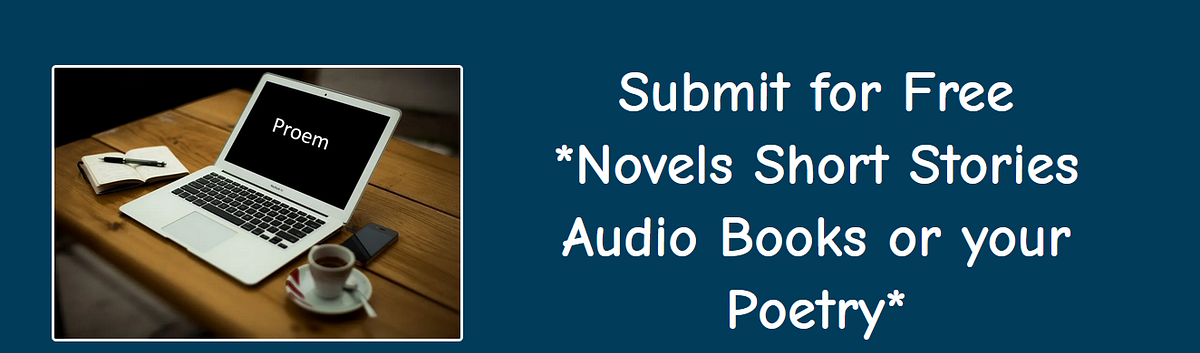 Submit for free your Stories on Proem - Writeradventures - Medium