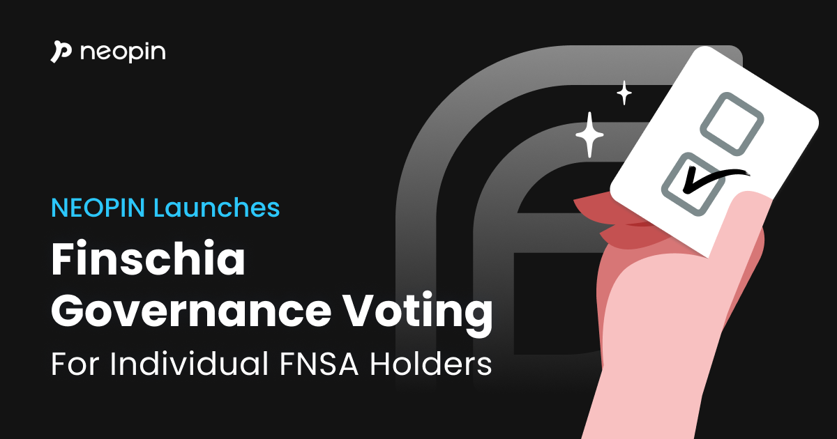 NEOPIN Launches Finschia Governance Voting For Individual FNSA Holders ...