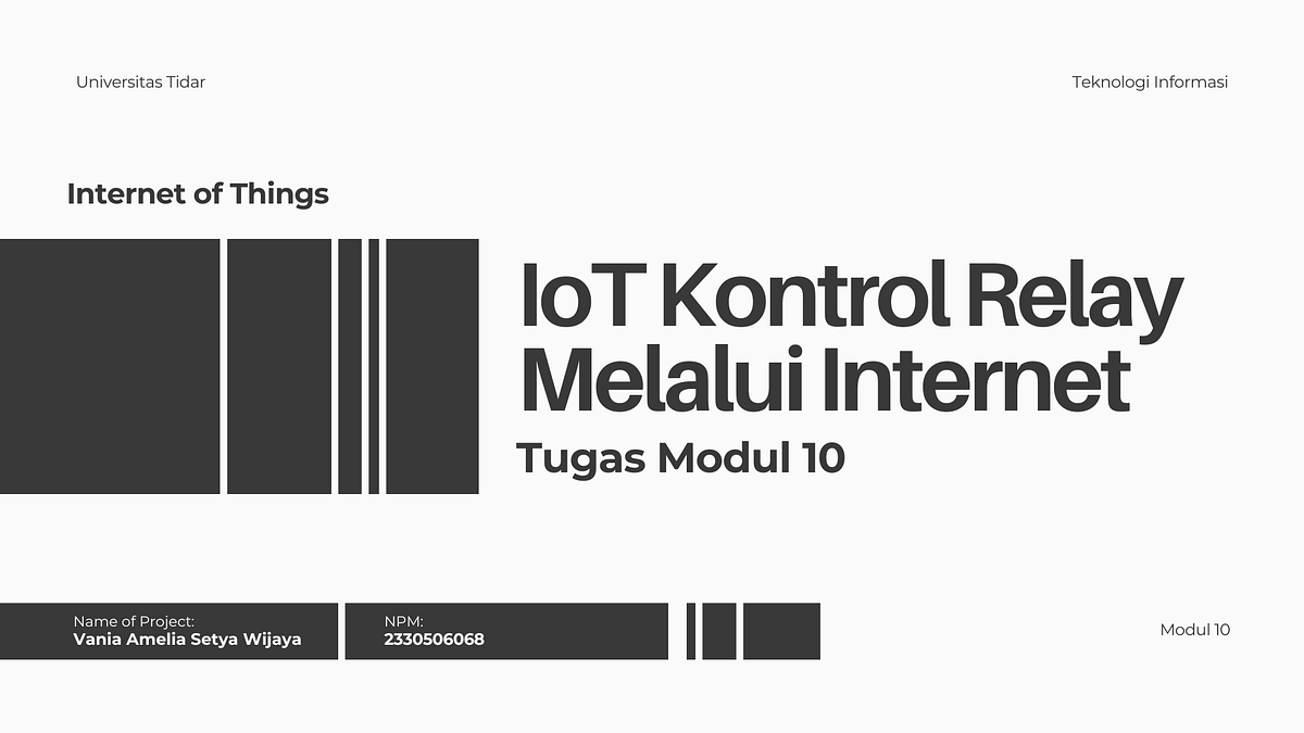 IoT Kontrol Relay Melalui Internet | Tugas Praktikum Modul 10 | by ...