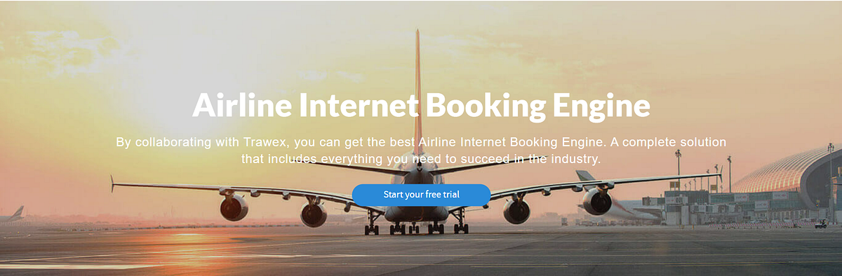 Airline Internet Booking Engine. Why does your travel business require ...