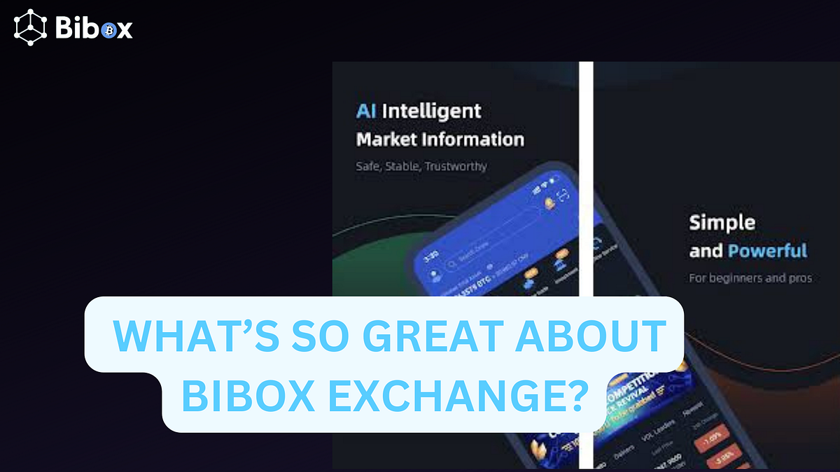 WHAT’S SO GREAT ABOUT BIBOX exchange? | by Godspower Isaiah | Medium
