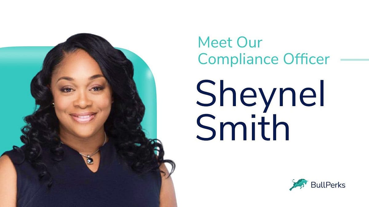 BullPerks is proud to introduce Sheynel Smith — Our new Compliance Officer - BullPerks - Medium