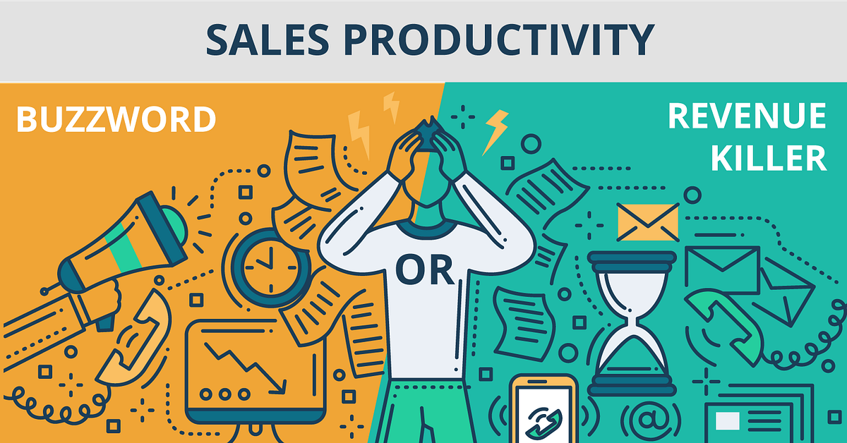 Sales Productivity: Buzzword or Revenue Killer? | by The CRM Team | Medium