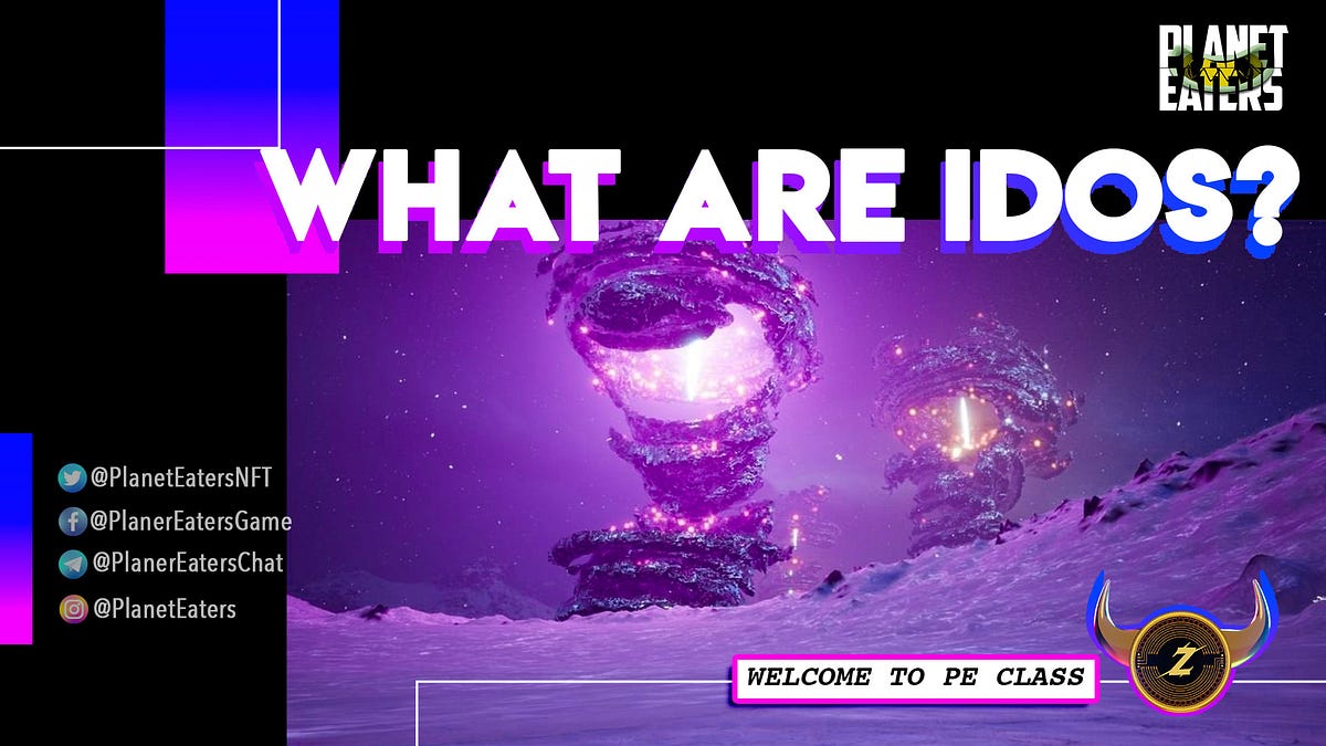 IDOs. How does the process work? | by Planet Eaters Admin | Planet ...