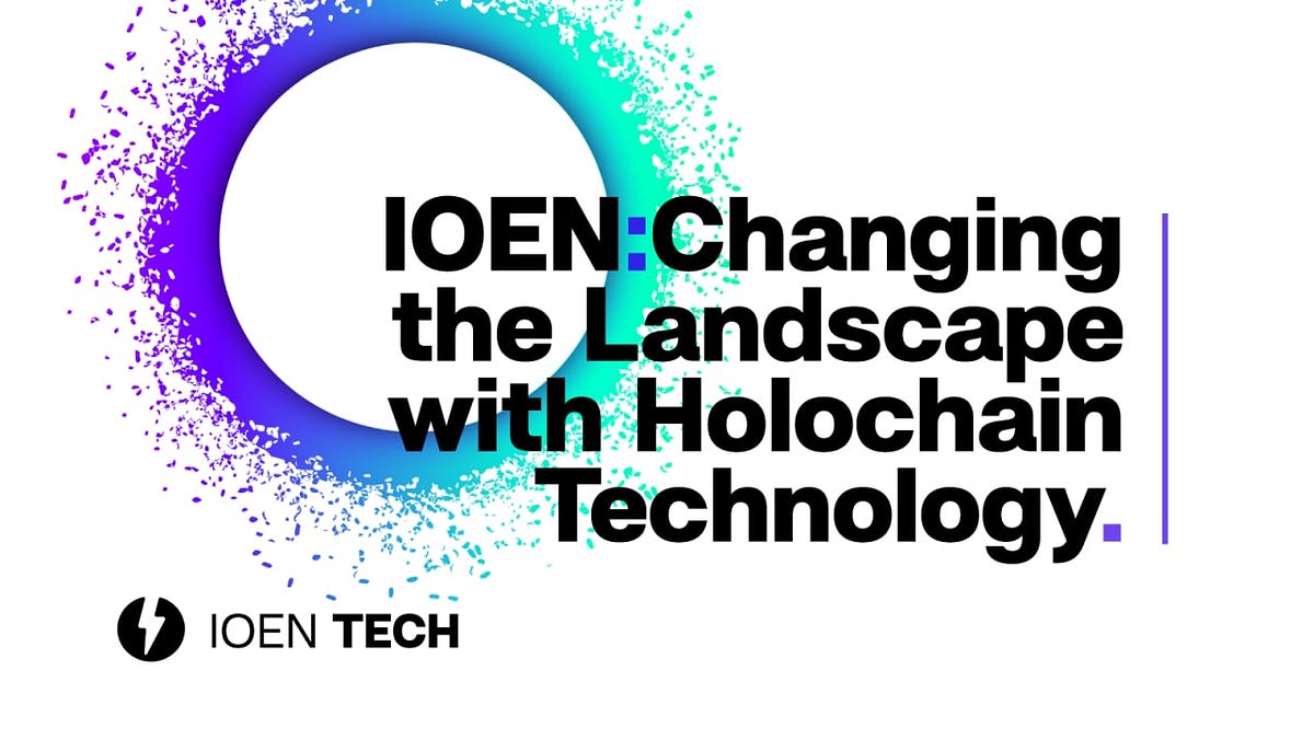 IOEN: Changing the Landscape with Holochain Technology | by Internet of ...