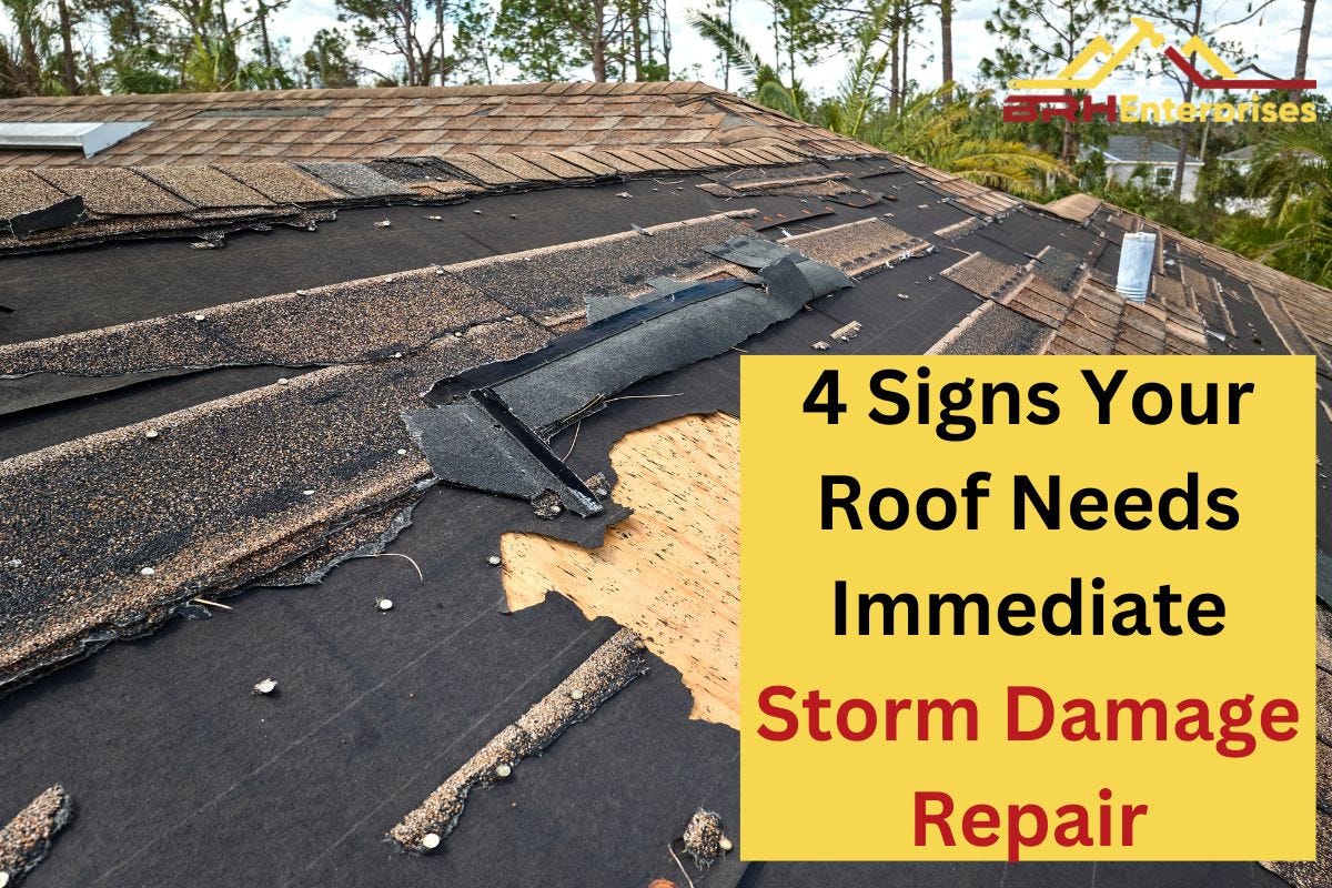 4 Signs Your Roof Needs Immediate Storm Damage Repair - BRH Enterprises ...