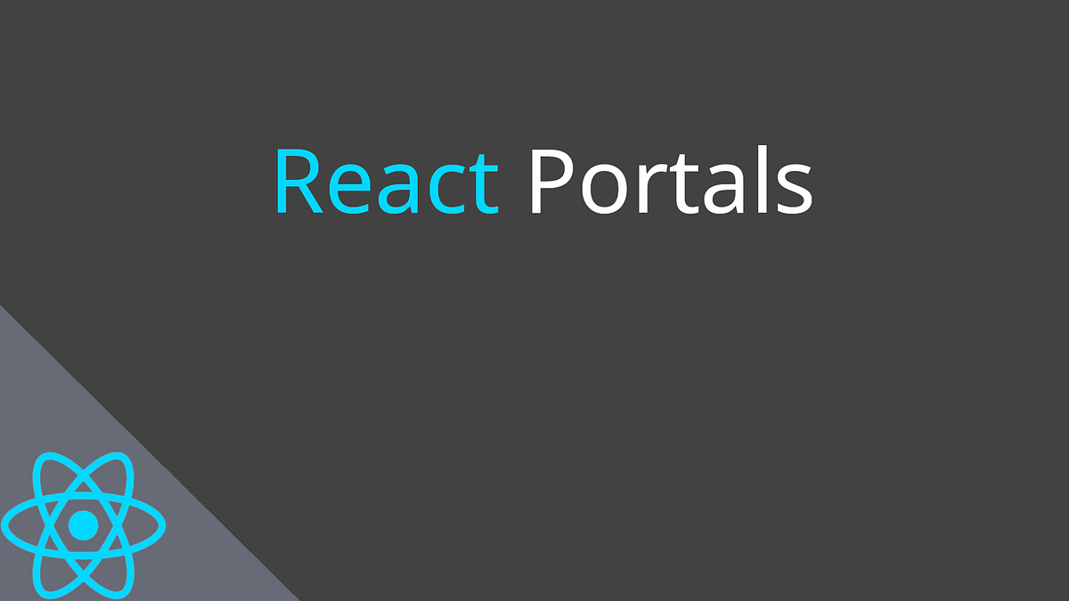 React Portals. Algumas vezes, quando estamos criando… | by Lucas Ribeiro | Medium
