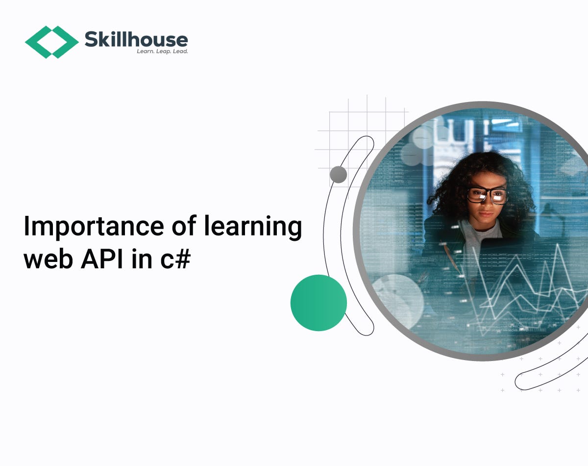 Importance of Learning Web API in C# | by Jeevika Shetty | Medium