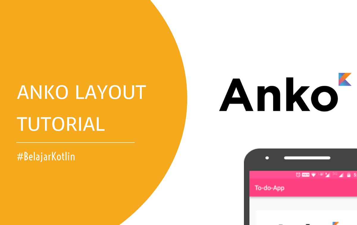 Anko Layout — Sample Project Find My Age #BelajarKotlin | by Rizal Hilman | Easyread