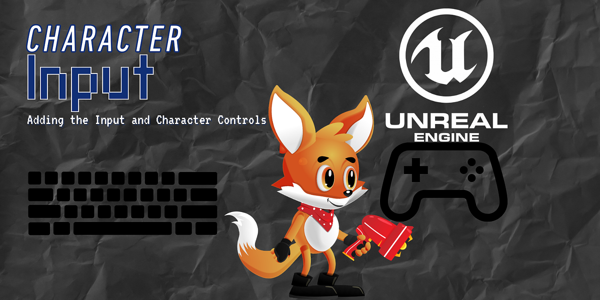 Character Input. Adding the Input and Character Controls… | by Valdarix Games | Level Up Coding
