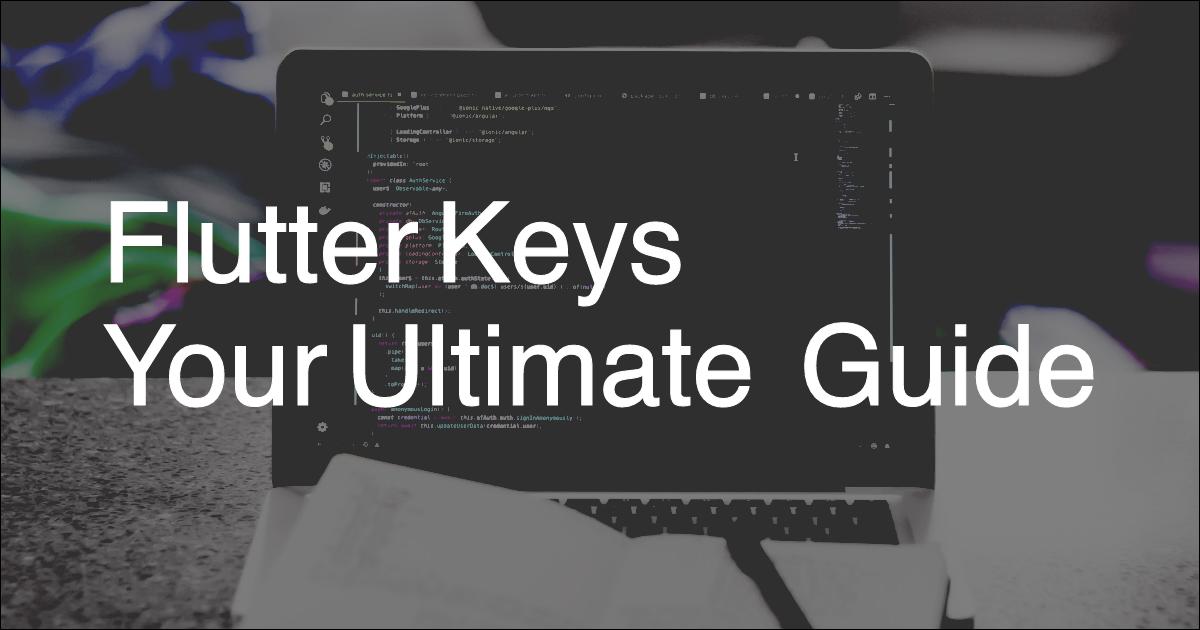 Flutter Keys: Your Ultimate Guide to a Happier Widget World! 🚀 | by Muhammad Younas | Medium
