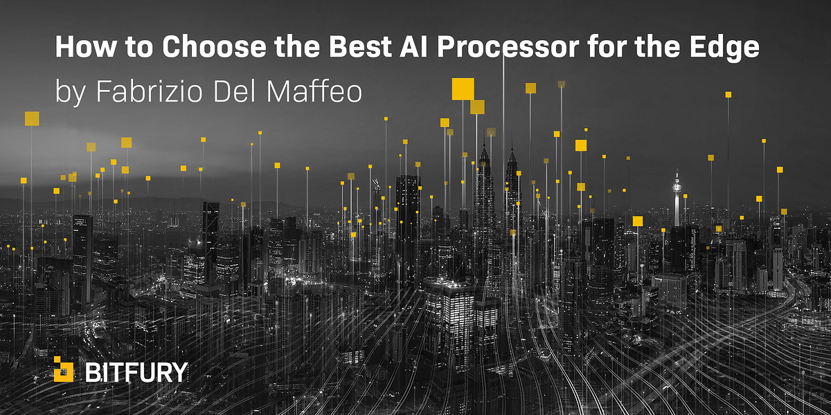 How To Choose the Best AI Processor for the Edge | by iTech Capital ...