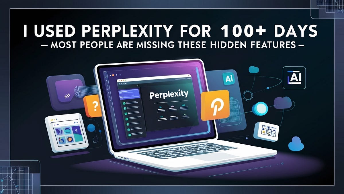 I Used Perplexity for 100+ Days — Most People Are Missing These Hidden ...