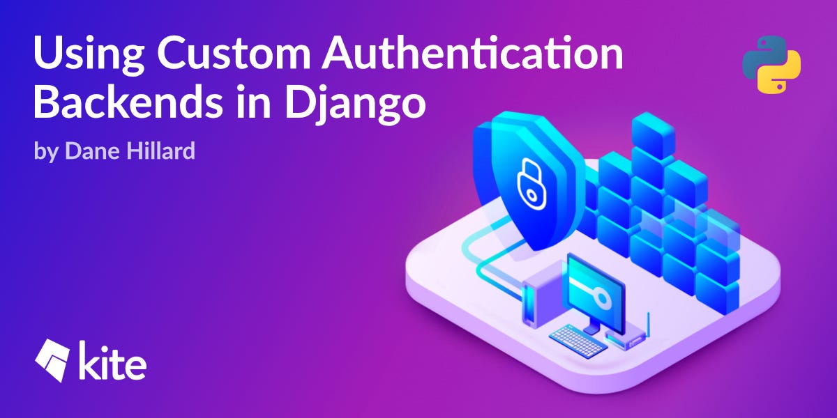 Using Custom Authentication Backends In Django By Dane Hillard Kite — The Smart Programming 7166