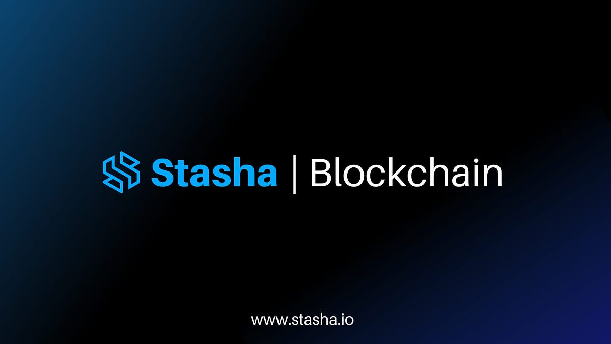Title: Stasha Blockchain: Revolutionizing the Future of Decentralized ...