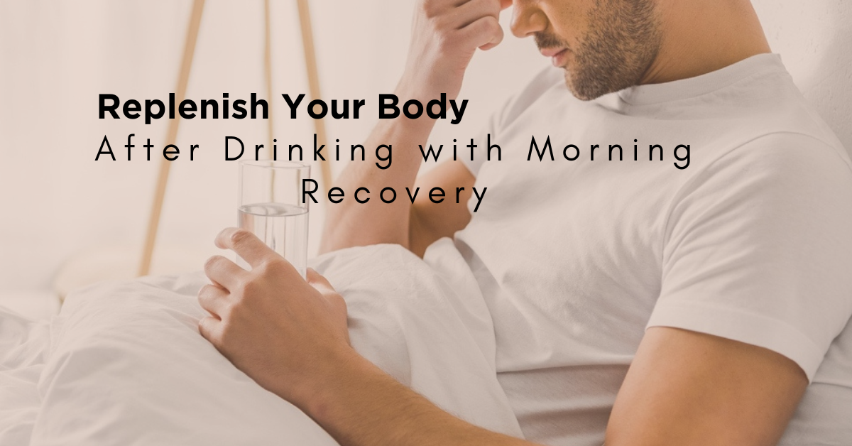 Replenish Your Body After Drinking with Morning Recovery | by Rob | Medium