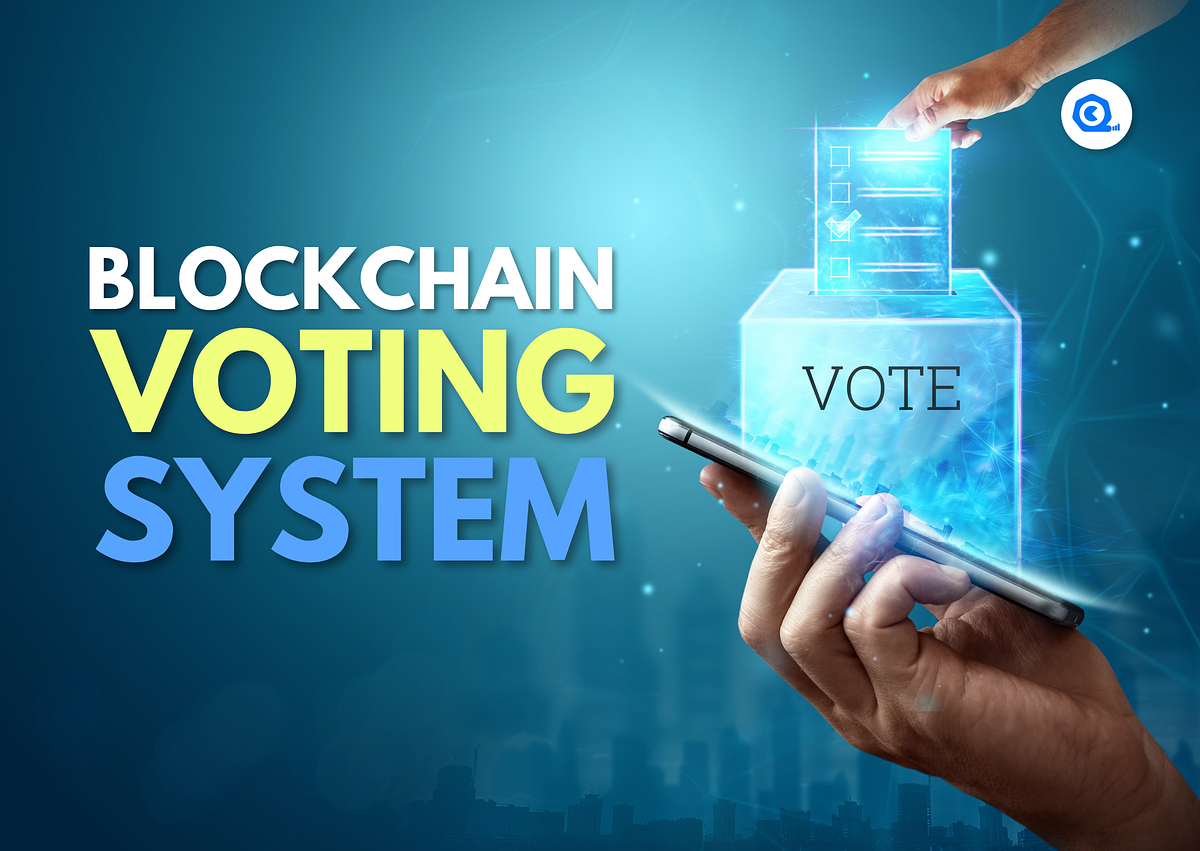 Reinventing Democracy: How Blockchain Voting Systems Ensure Transparency and Integrity in ...
