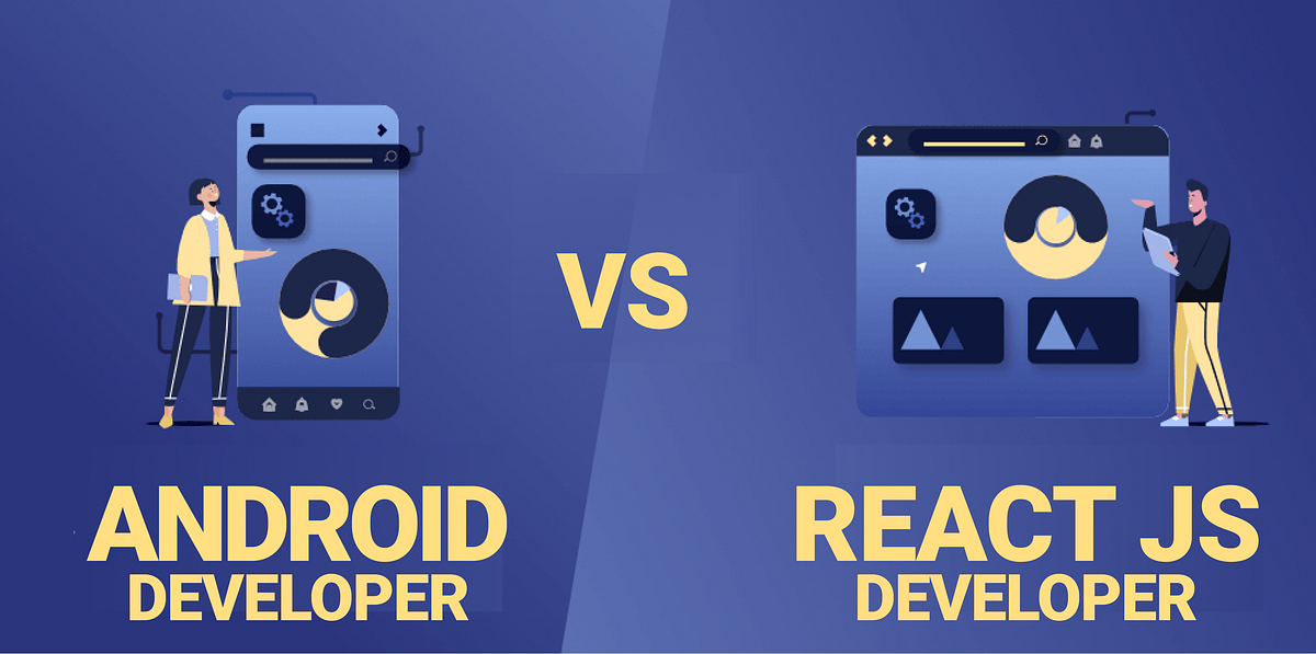 Picking Your Perfect App Builder: React JS vs. Android Developers | by ...