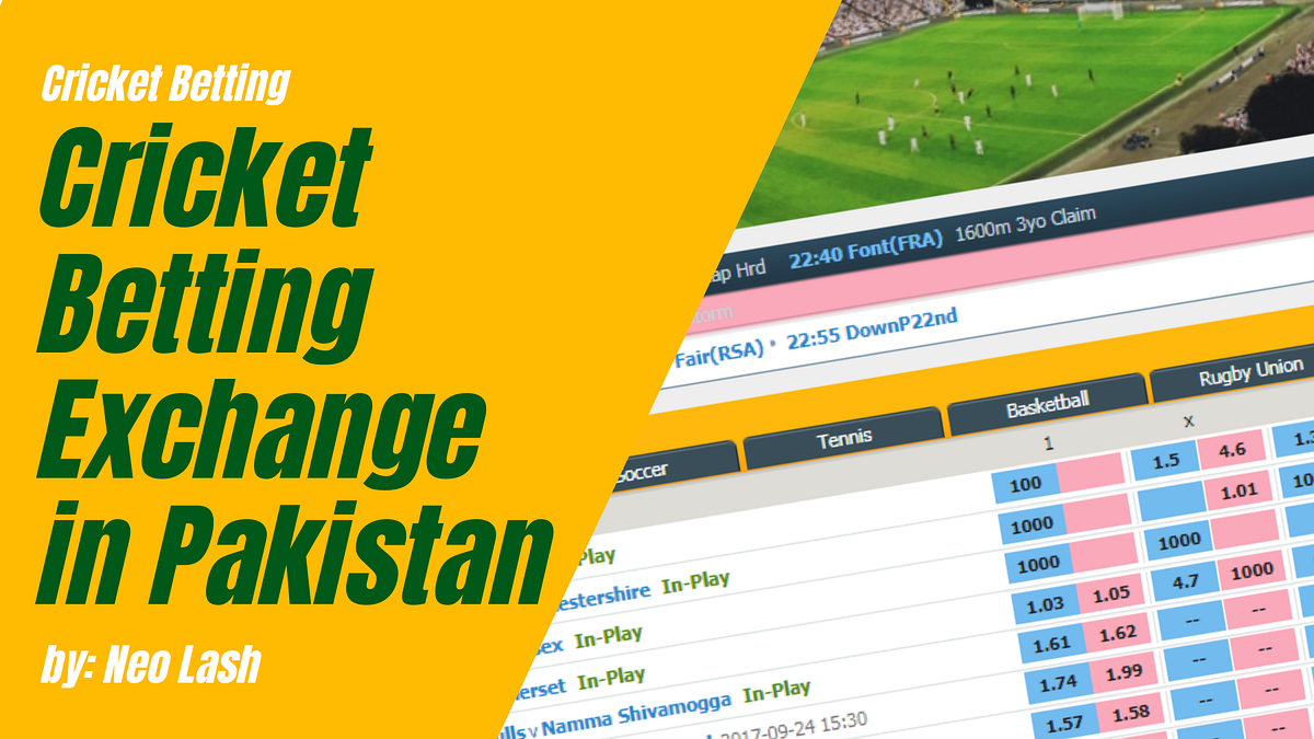 Best Cricket Betting Exchange in Pakistan? | by Neo Lash | Medium