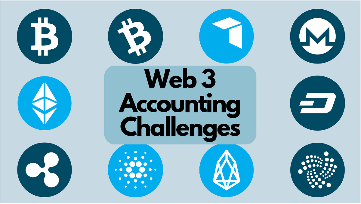 Web 3 accounting challenges. The world of web 3 is full of exciting ...