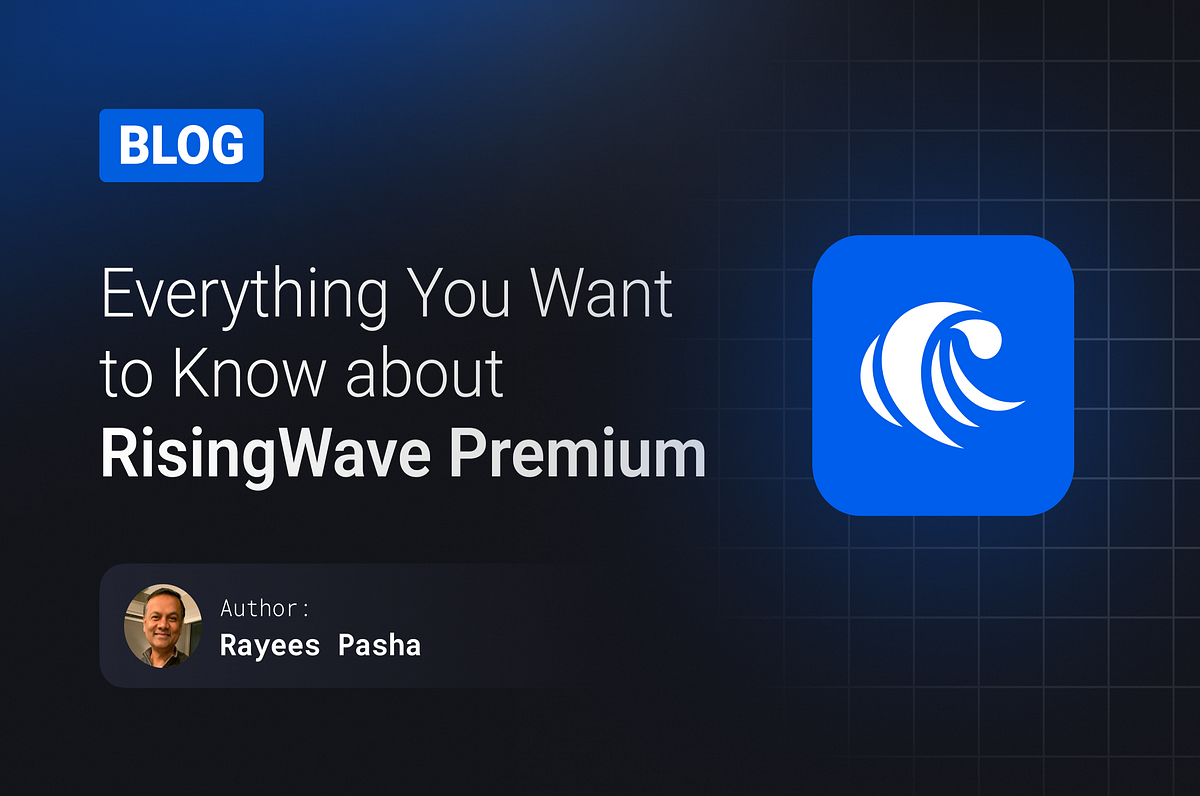 Everything You Want to Know about RisingWave Premium | by RisingWave Labs | Real-Time Data ...
