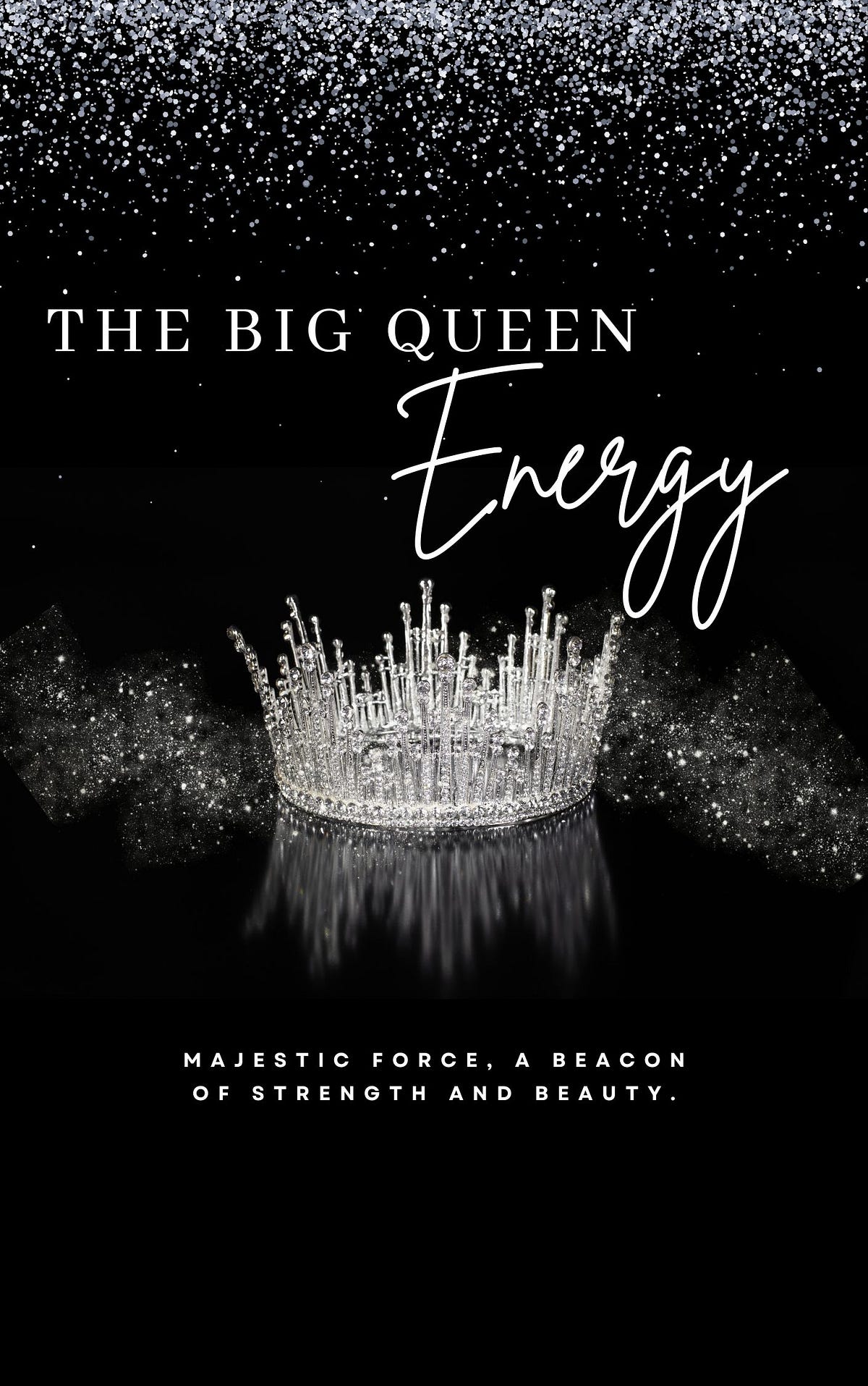 Embracing the Reign: A Big Queen Energy in the Year 2024 | by J-De-Havva | Jan, 2024 | Medium