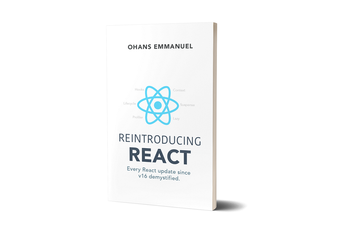 Reintroducing React: every React update since v16 demystified. | by Ohans Emmanuel | We’ve moved ...