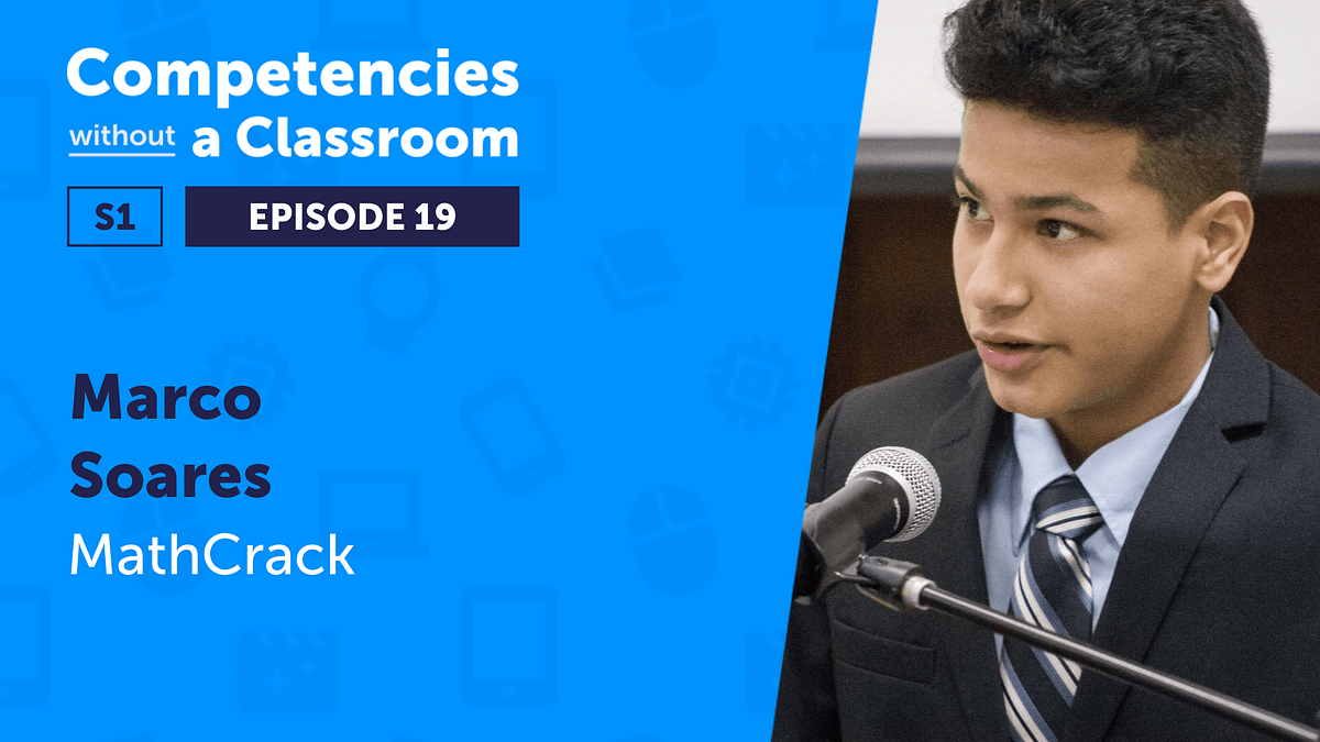 S1E19 — Marco Soares — Why & How I Built Math Crack | by Colleen Potter ...