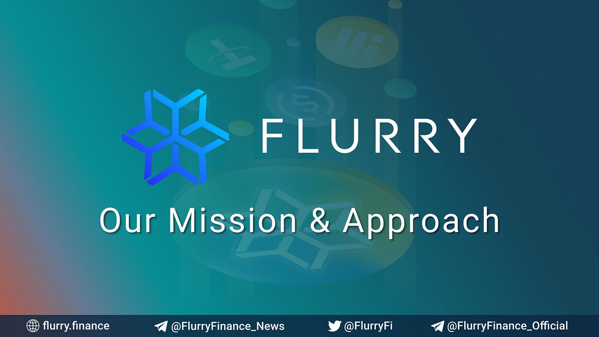 Flurry’s Mission While Allowing Users to Earn, Trade, & Spend Smartly ...