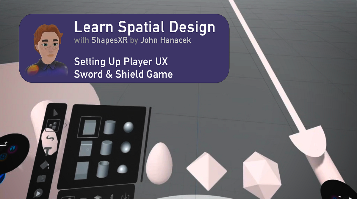Learn Spatial Design with ShapesXR | by John Hanacek | Medium
