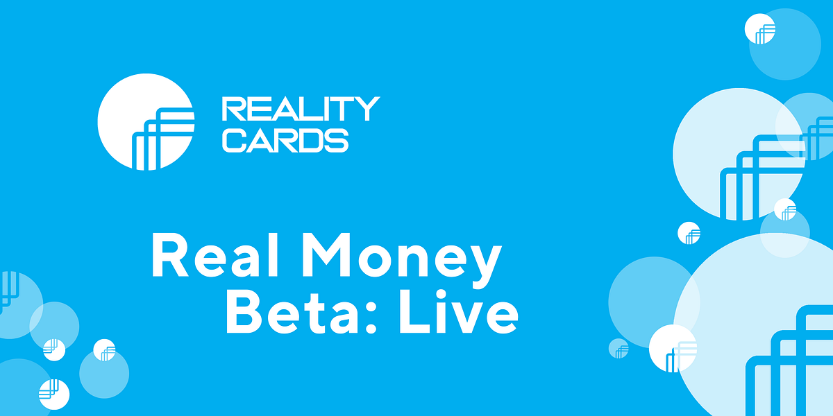 Reality Cards: Real Money Beta Live! | by DeFi Dude | Reality Cards ...
