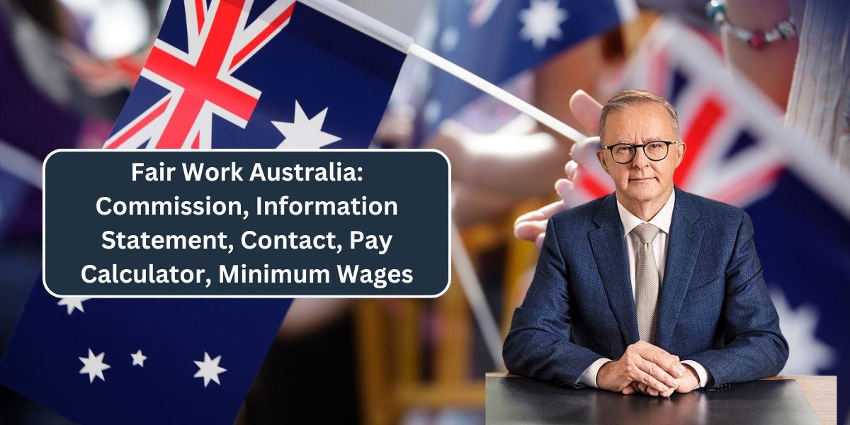 Fair Work Australia: Commission, Information Statement, Contact, Pay ...