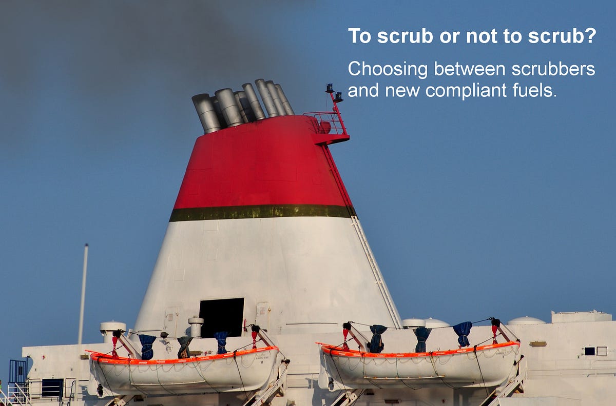 Oct 2018. Scrubbers and IMO 2020 Sulphur cap | by Tuomo Keltto | Medium