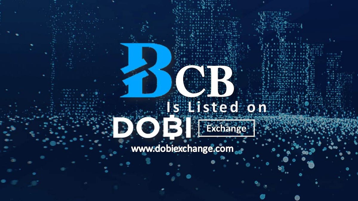 BCB. BCB is listed on DOBI Exchange… | by Dobi | DOBI Exchange | Medium